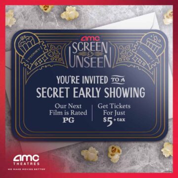 AMC Theatres hosts Screen Unseen - see a new movie in theaters for just ...