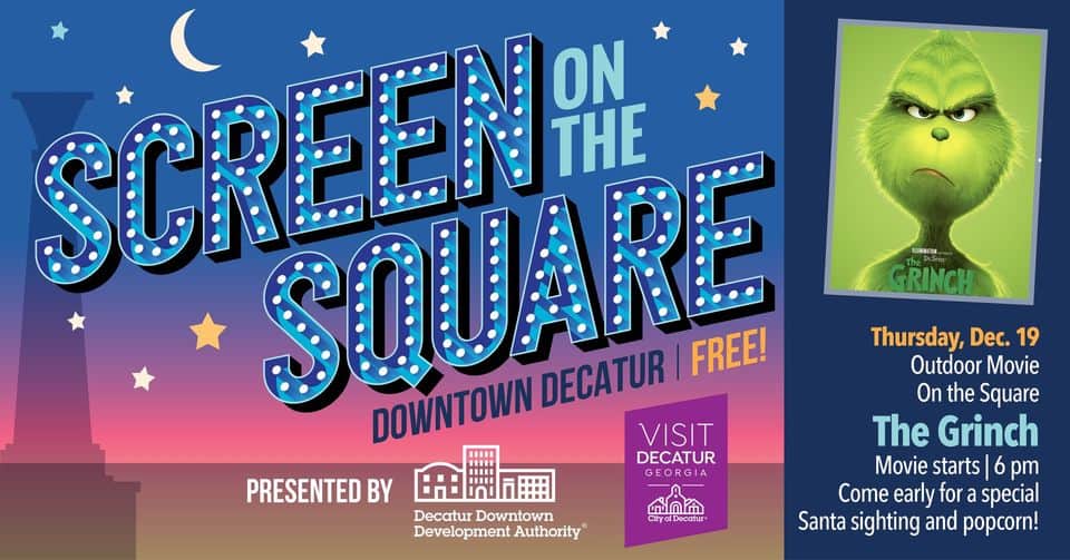 Decatur Screen on the Square presents an outdoor showing of "The Grinch ...