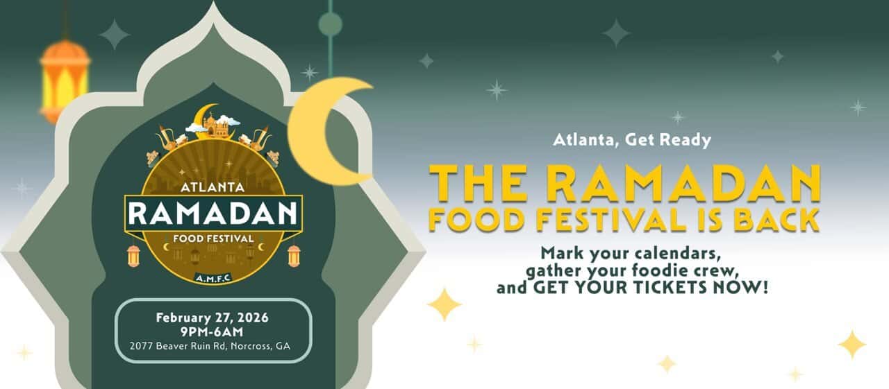 Atlanta Ramadan Food Festival on Friday, February 27th & 28th - Atlanta ...